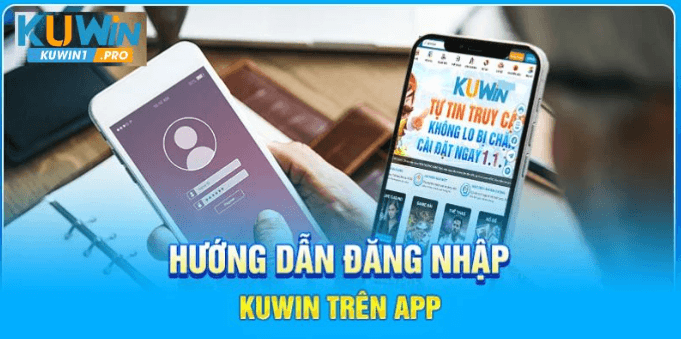 Đăng Nhập KUWIN Không Còn Khó: Hướng Dẫn A-Z
