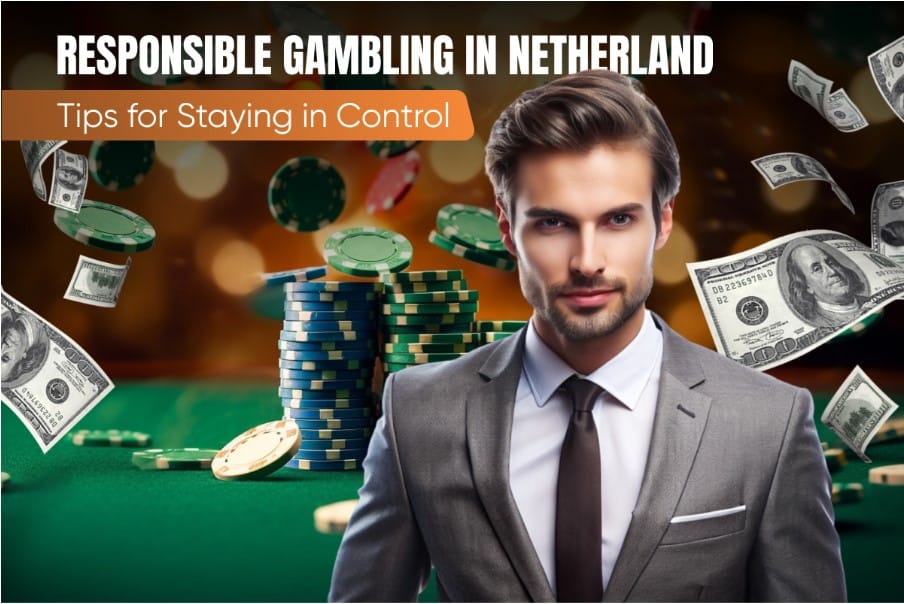 How to Keep Gambling Control in the Netherlands